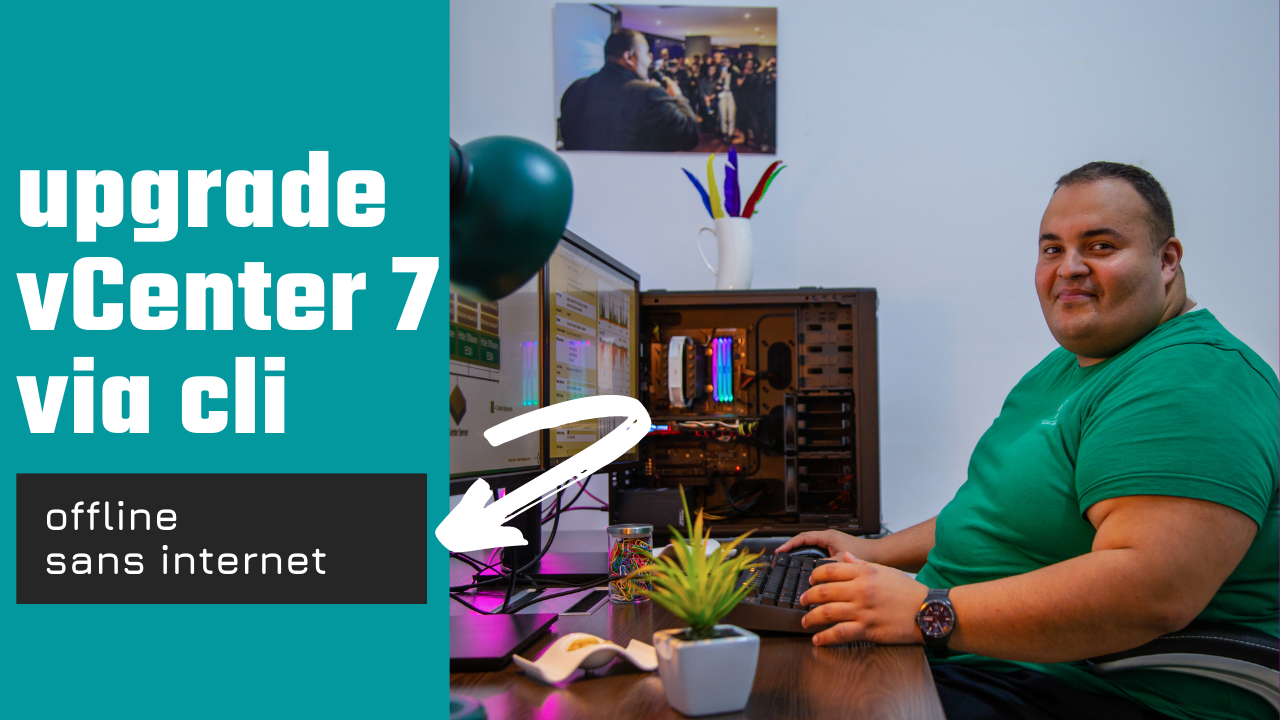 Upgrade vCenter 7 via CLI offline sans internet | vCenter.net